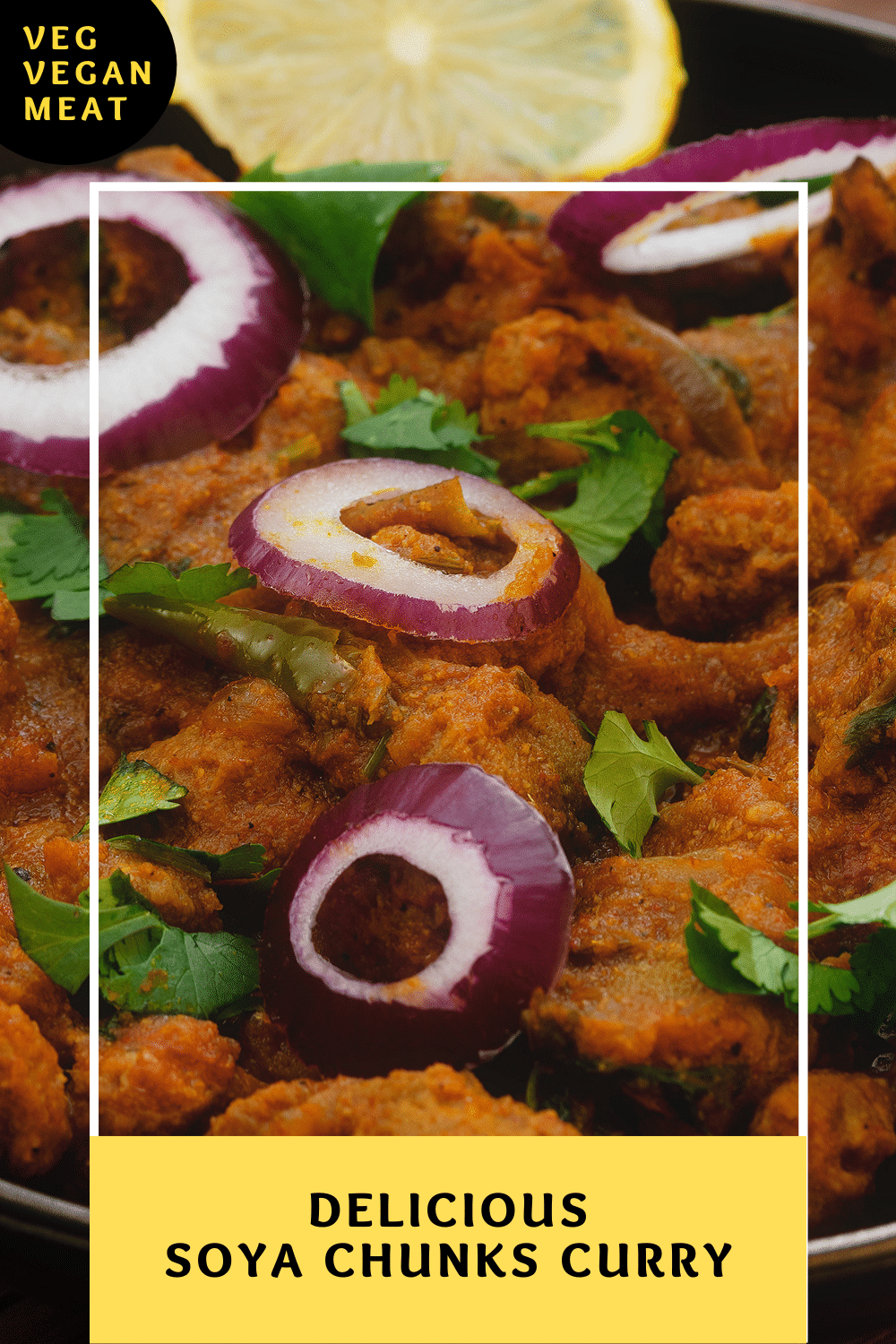 Meal Maker Curry (Soya Chunks Curry) - Yellow Chili's
