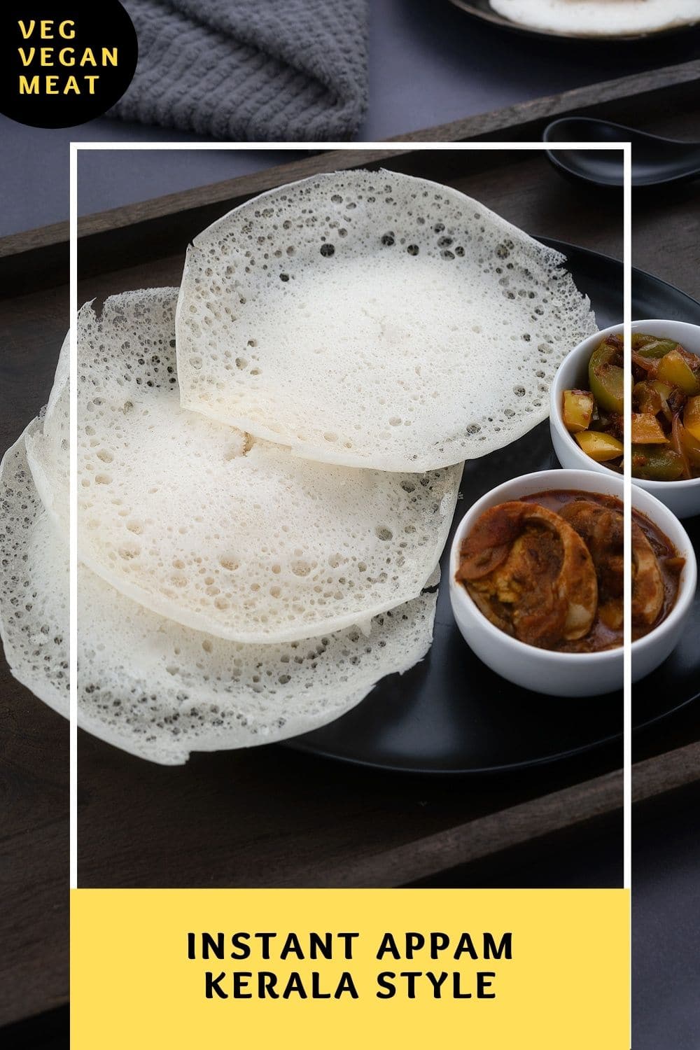 Appam Recipe (Vellayappam) - Yellow Chili's