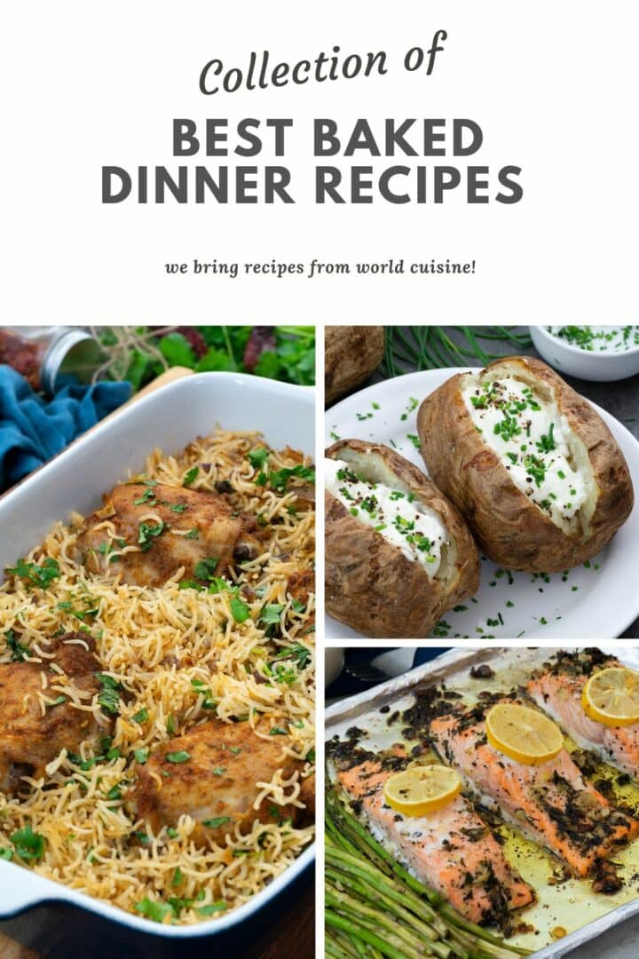 22 Easy and Best Baked Dinner Recipes - Yellow Chili's