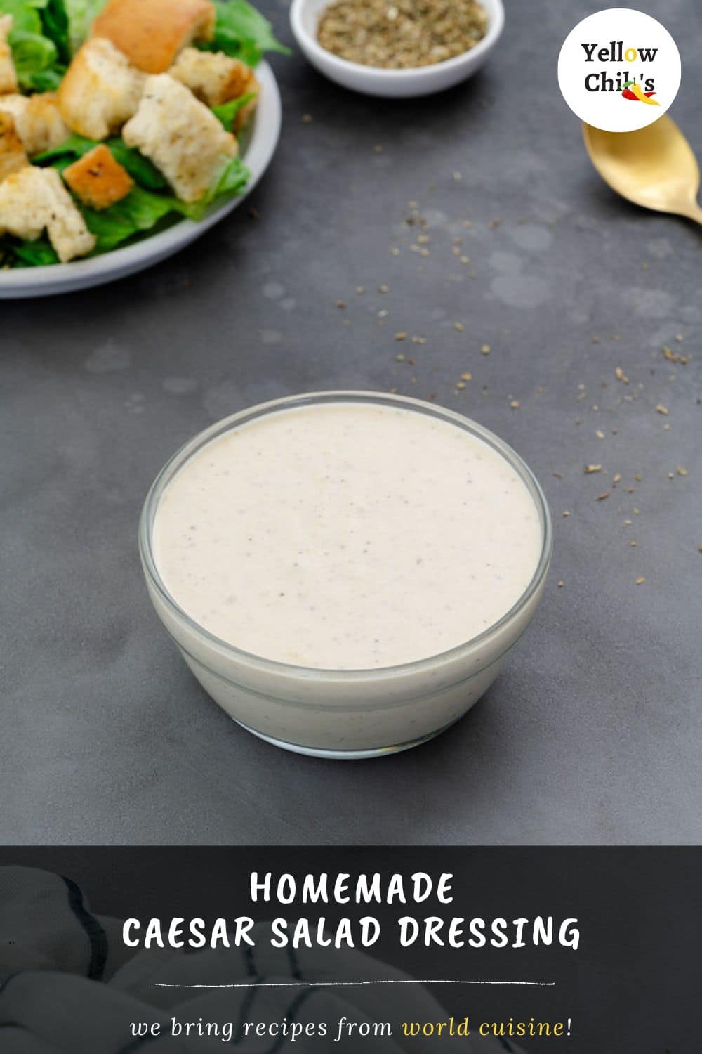 Homemade Caesar Salad Dressing Recipe - Yellow Chili's