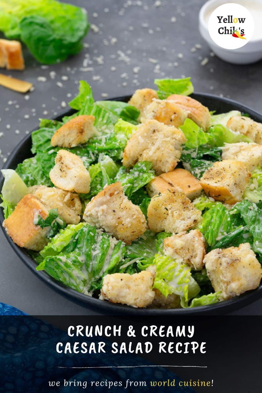 Caesar Salad Recipe - Yellow Chili's