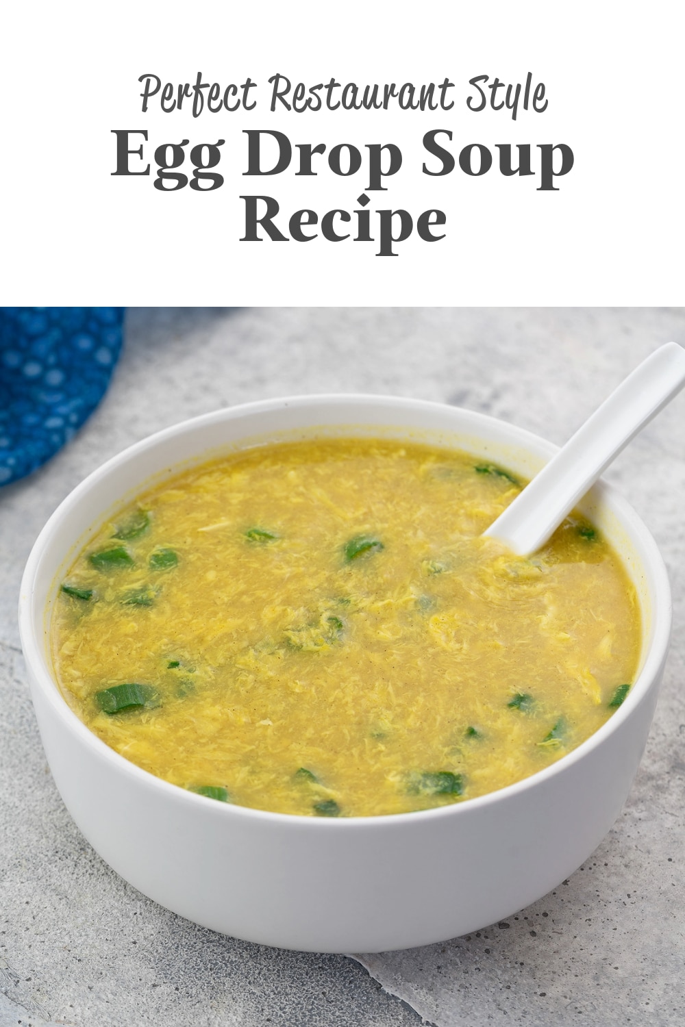 Egg Drop Soup Recipe (Egg Flower Soup) - Yellow Chili's